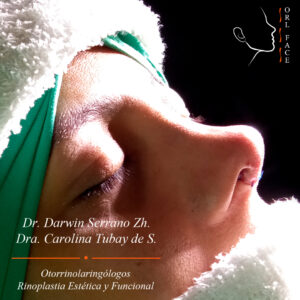 ORL FACE. Dr. Darwin Serrano Zh. Dra. Carolina Tubay de Serrano. Otorrinos